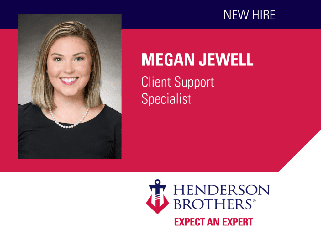 Please Welcome Megan Jewell, Client Support Specialist - Henderson Brothers